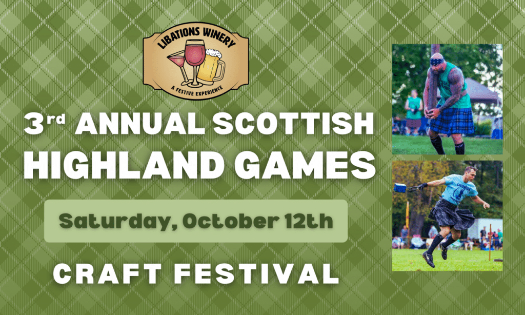 3RD ANNUAL SCOTTISH HIGHLAND GAMES AT LIBATIONS WINERY | Visit Mercer ...
